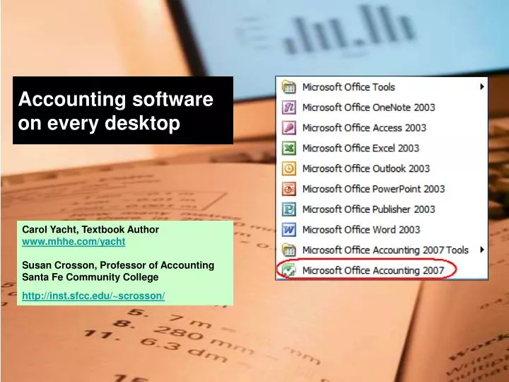 PPT - Accounting software on every desktop PowerPoint Presentation ...