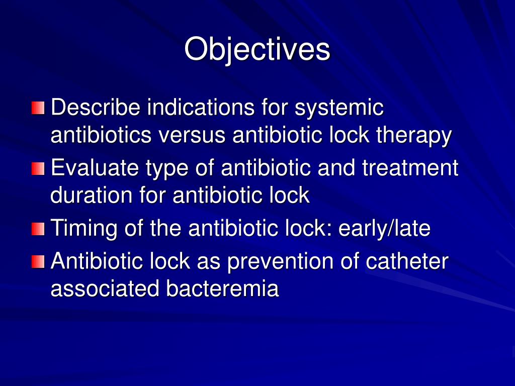 PPT - Antibiotic lock versus systemic antibiotics for catheter related ...