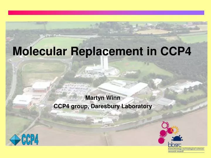 PPT - Molecular Replacement in CCP4 PowerPoint Presentation, free ...