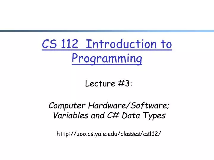 PPT - CS 112 Introduction to Programming PowerPoint Presentation, free ... PPT - CS 112 Introduction to Programming PowerPoint Presentation, free ...
