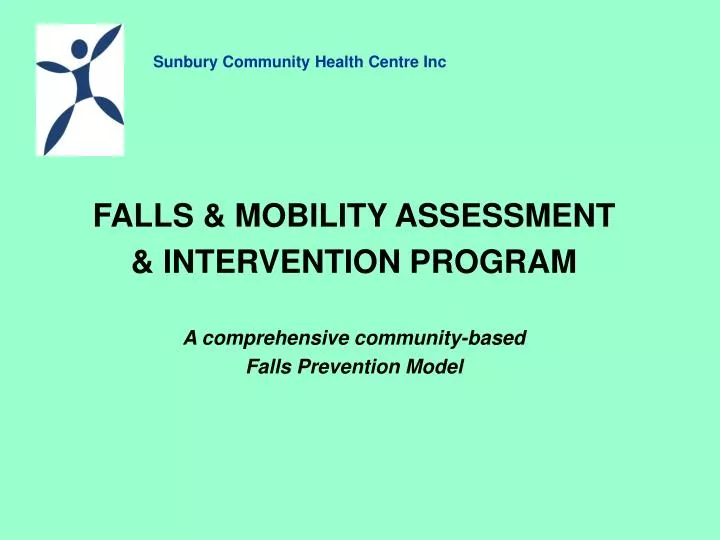PPT - FALLS & MOBILITY ASSESSMENT & INTERVENTION PROGRAM A ...