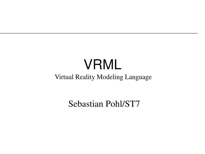 PPT - VRML PowerPoint Presentation, free download - ID:490966