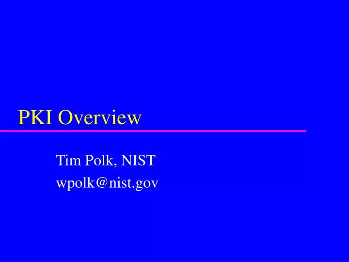 PPT - PKI Overview PowerPoint Presentation, free download - ID:491121
