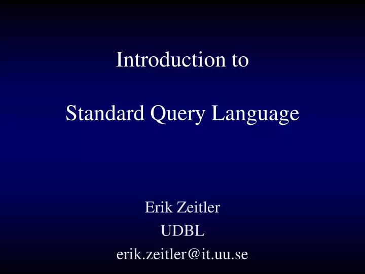 PPT - Introduction to Standard Query Language PowerPoint Presentation ...