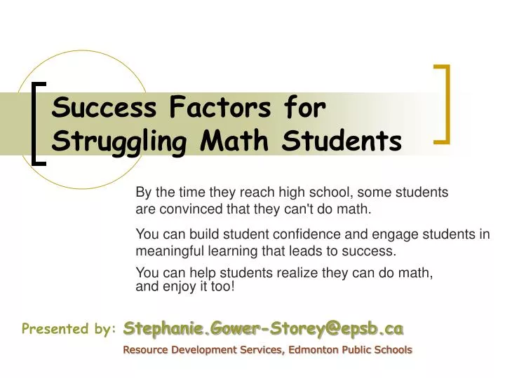 PPT - Success Factors for Struggling Math Students PowerPoint ...