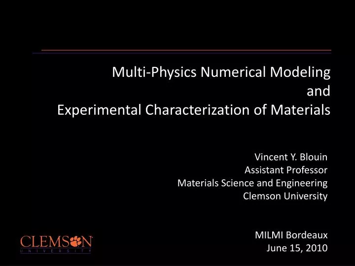 Ppt Multi Physics Numerical Modeling And Experimental