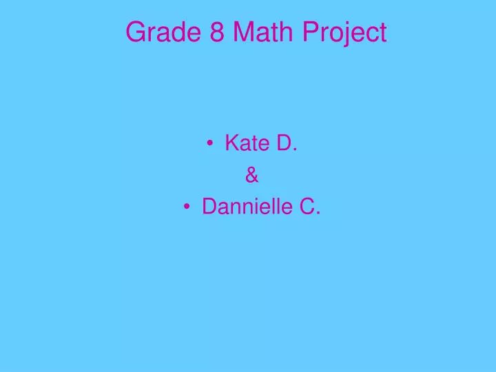 PPT - Grade 8 Math Project PowerPoint Presentation, free download - ID ...