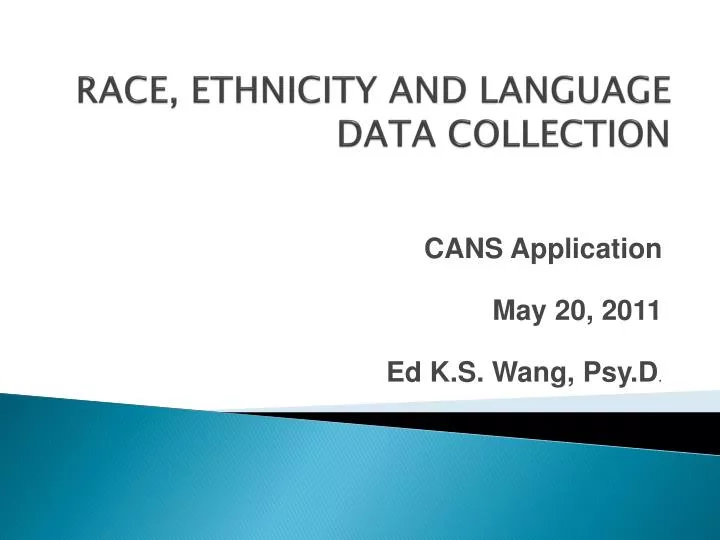 PPT - RACE, ETHNICITY AND LANGUAGE DATA COLLECTION PowerPoint ...