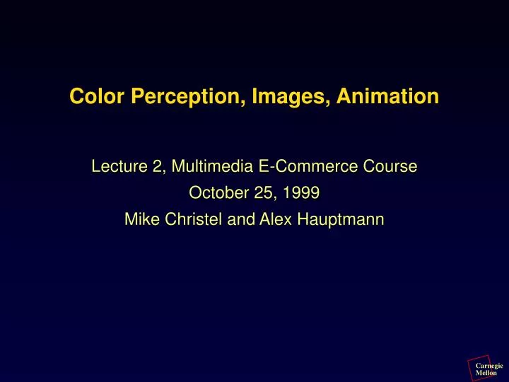 PPT - Color Perception, Images, Animation PowerPoint Presentation, free ...