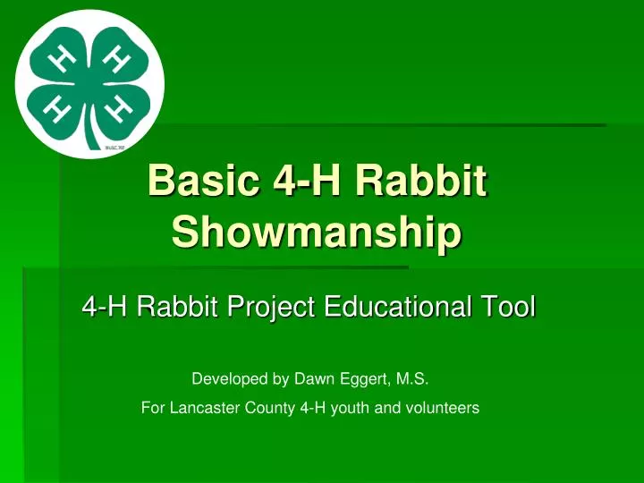 PPT - Basic 4-H Rabbit Showmanship PowerPoint Presentation, free ...