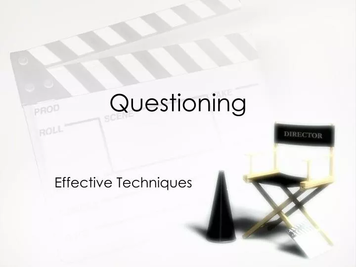 PPT - Questioning PowerPoint Presentation, free download - ID:495209