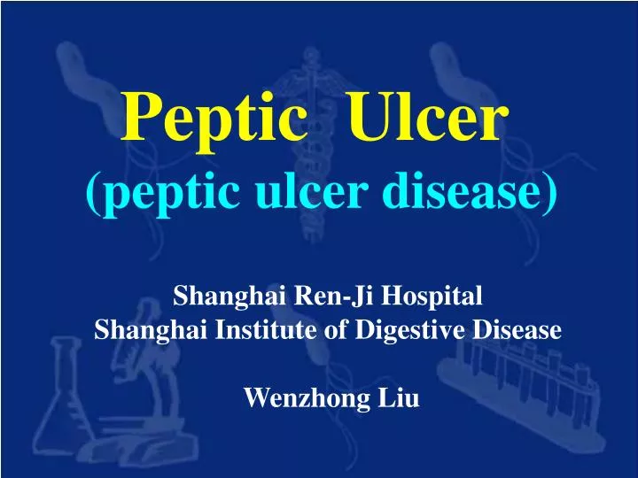 PPT - Peptic Ulcer (peptic ulcer disease) PowerPoint Presentation, free ...