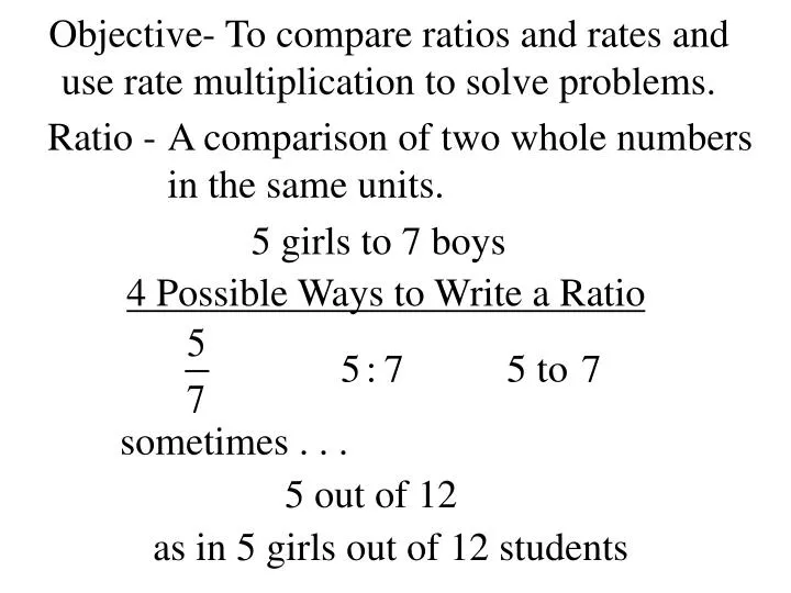 PPT - Objective- To compare ratios and rates and use rate ...