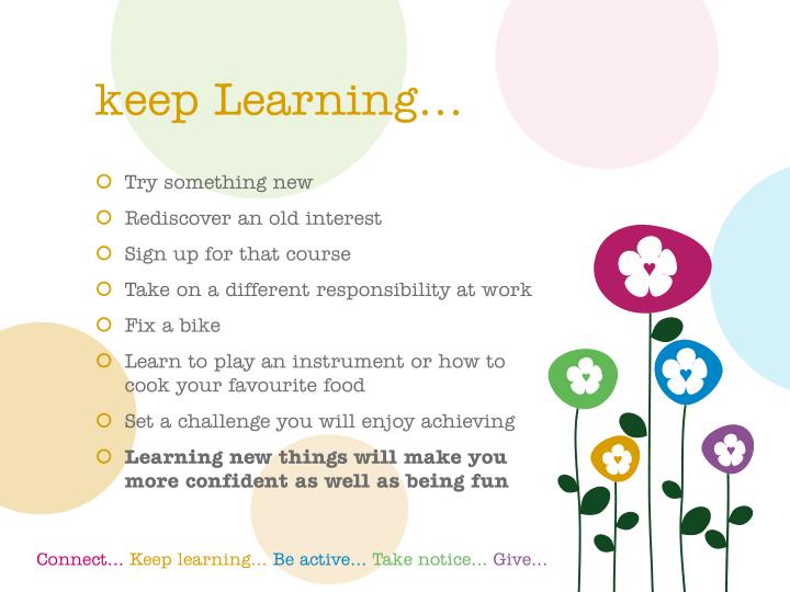 PPT - Five Ways to Wellbeing Taking steps towards living well ...