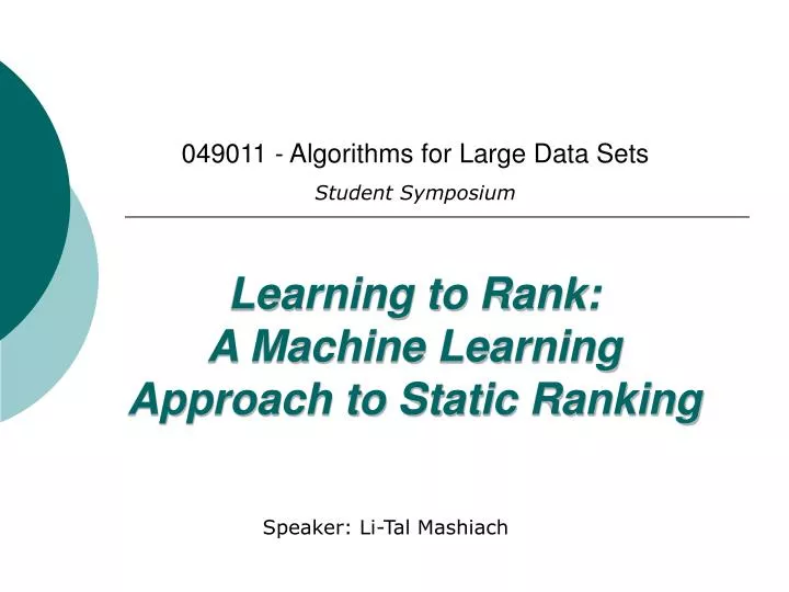 PPT - Learning to Rank: A Machine Learning Approach to Static Ranking PowerPoint Presentation ...