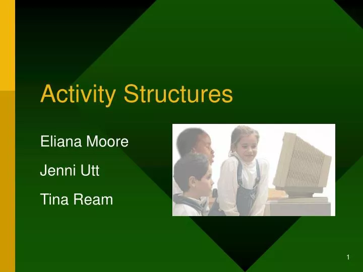 PPT - Activity Structures PowerPoint Presentation, free download - ID ...