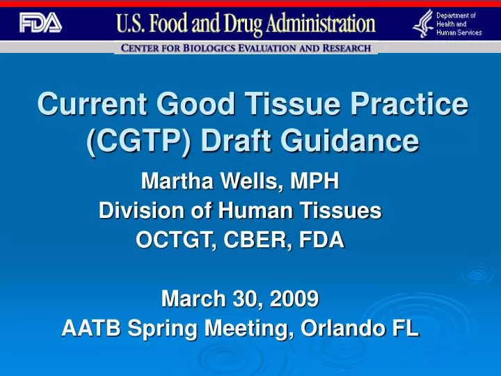 PPT - Current Good Tissue Practice (CGTP) Draft Guidance PowerPoint ...