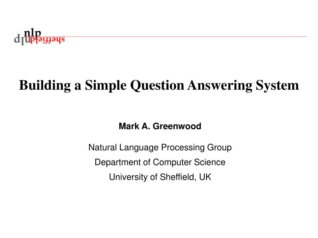 PPT - Building a Simple Question Answering System PowerPoint ... PPT - Building a Simple Question Answering System PowerPoint ...