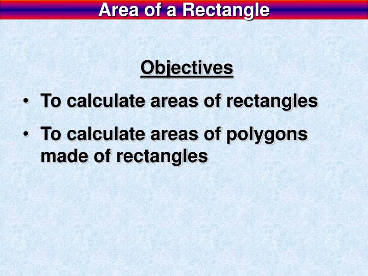 PPT - Finding the Area of a Rectangle PowerPoint Presentation - ID:498079