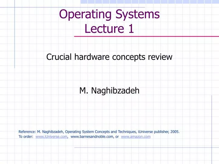 PPT - Operating Systems Lecture 1 PowerPoint Presentation, free ... PPT - Operating Systems Lecture 1 PowerPoint Presentation, free ...