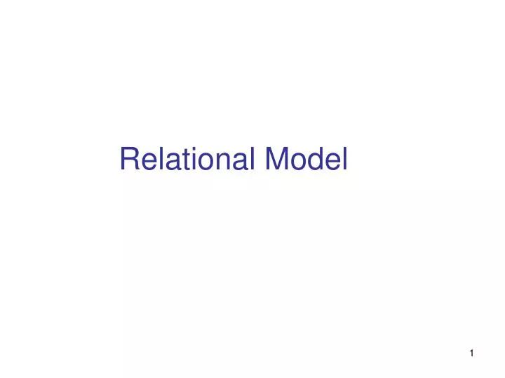 PPT - Relational Model PowerPoint Presentation, free download - ID:498286