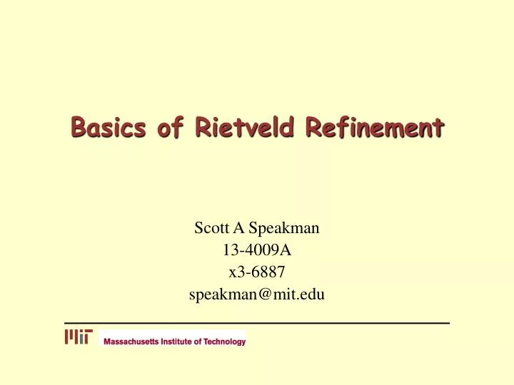 PPT - Basics of Rietveld Refinement PowerPoint Presentation, free ...