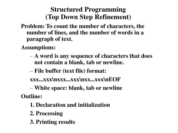 PPT - Structured Programming (Top Down Step Refinement) PowerPoint Presentation - ID:498462