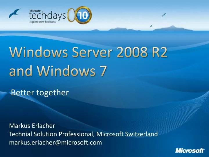PPT - Windows Server 2008 R2 and Windows 7 PowerPoint Presentation ...