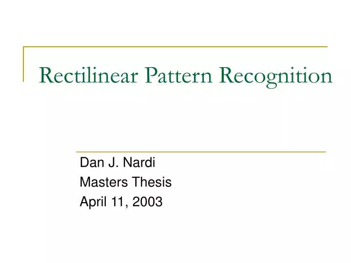 PPT - Rectilinear Pattern Recognition PowerPoint Presentation, free ...