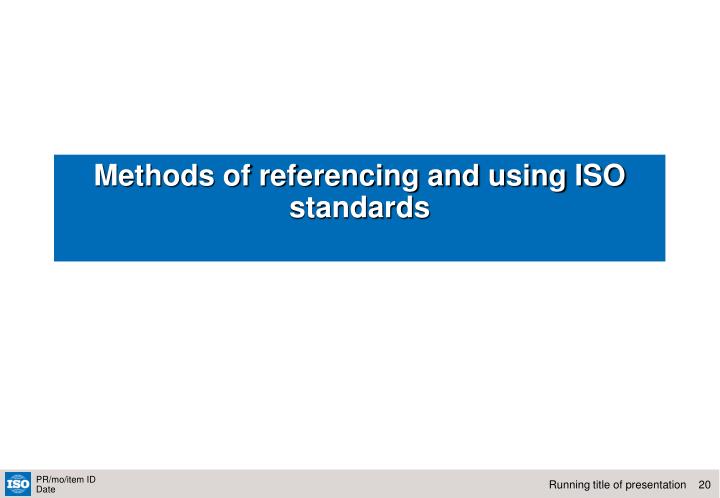PPT - Using and referencing ISO and IEC standards for technical ...