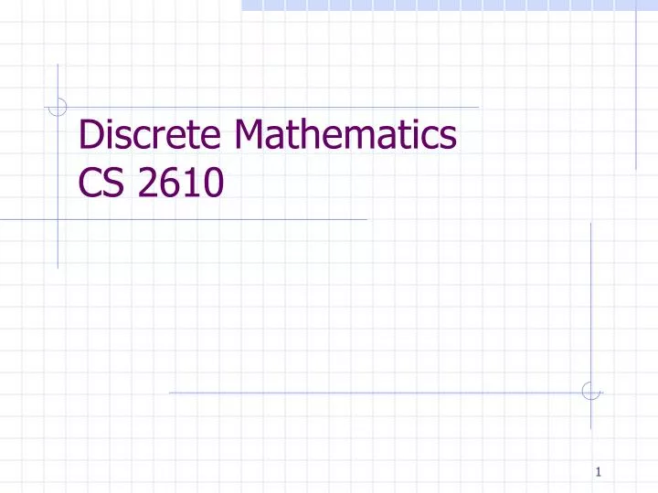 PPT - Discrete Mathematics CS 2610 PowerPoint Presentation, free ... PPT - Discrete Mathematics CS 2610 PowerPoint Presentation, free ...