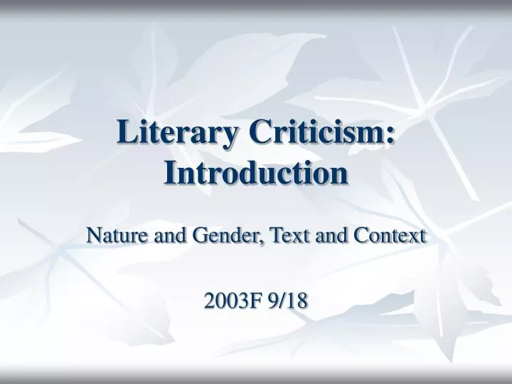 PPT - Literary Criticism: Introduction PowerPoint Presentation, free ...