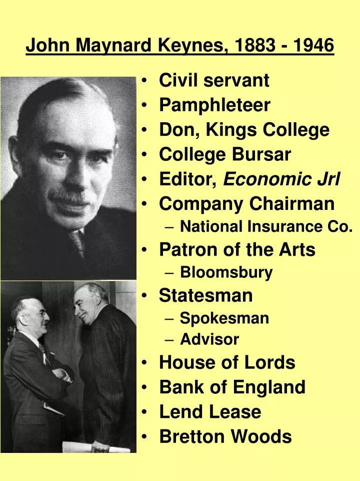 PPT - John Maynard Keynes, 1883 - 1946 PowerPoint Presentation, free ...