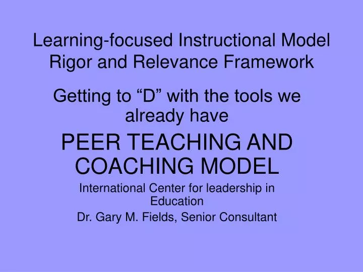 PPT - Learning-focused Instructional Model Rigor and Relevance ...