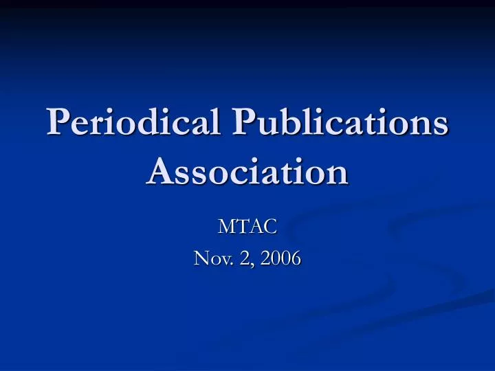 PPT - Periodical Publications Association PowerPoint Presentation, free ...