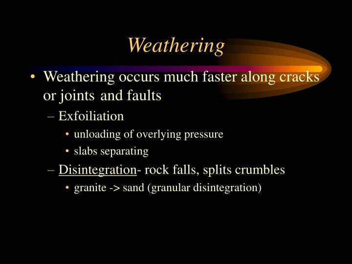 PPT - PHYSICAL GEOGRAPHY Weathering, Mass Wasting & Erosion PowerPoint ...
