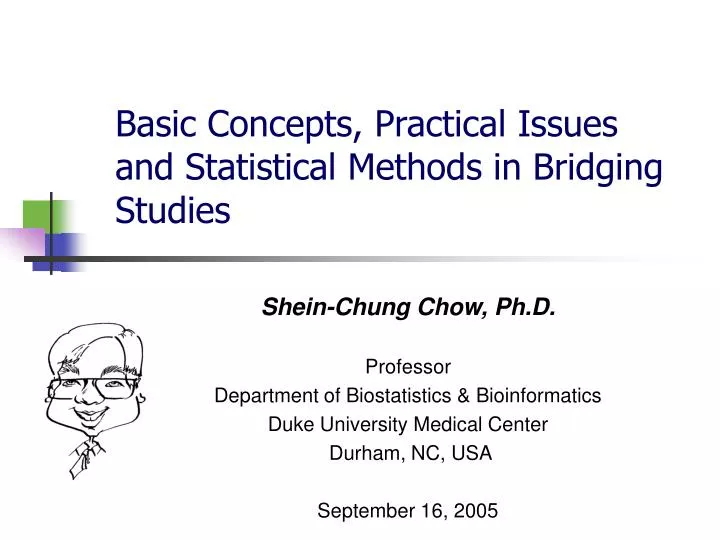 PPT - Basic Concepts, Practical Issues and Statistical Methods in ...