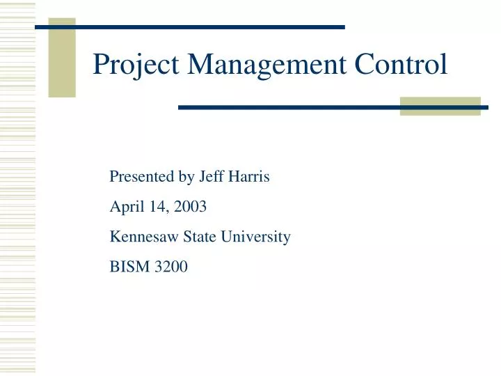 PPT - Project Management Control PowerPoint Presentation, free download ...
