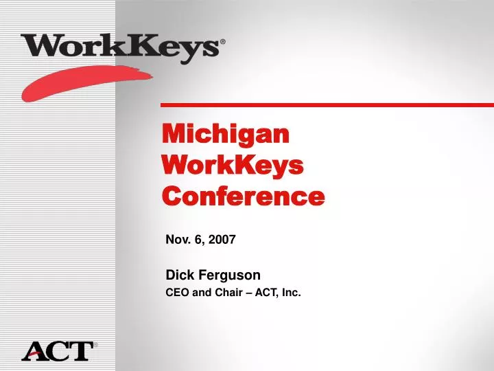 PPT - Michigan WorkKeys Conference PowerPoint Presentation, free ...