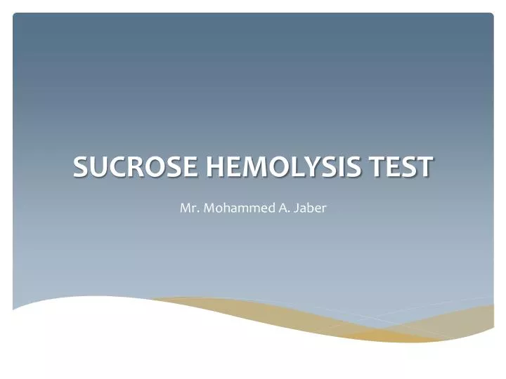 PPT - SUCROSE HEMOLYSIS TEST PowerPoint Presentation, free download ...