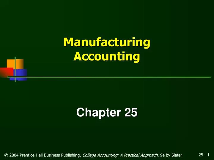PPT - Manufacturing Accounting PowerPoint Presentation, free download ...