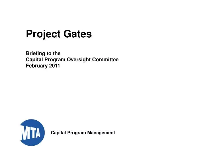 PPT - Project Gates PowerPoint Presentation, free download - ID:503285