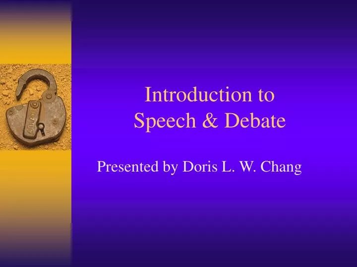 PPT - Introduction to Speech & Debate PowerPoint Presentation, free ...