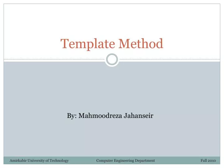 PPT - Template Method PowerPoint Presentation, free download - ID:504288