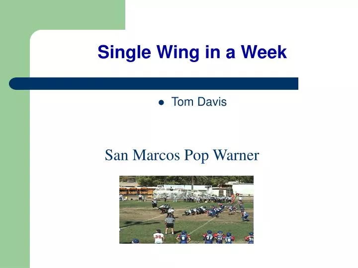 PPT - Single Wing in a Week PowerPoint Presentation, free download - ID ...