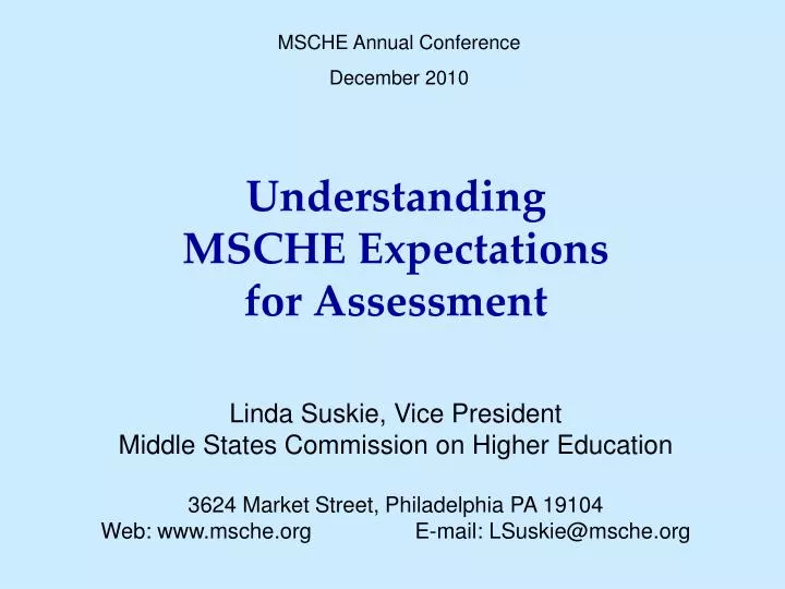PPT - Understanding MSCHE Expectations for Assessment PowerPoint ...