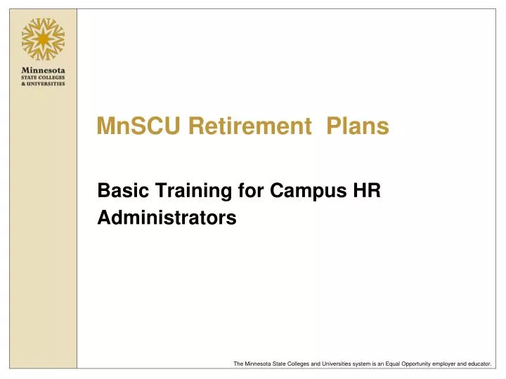 PPT - MnSCU Retirement Plans PowerPoint Presentation, free download ...