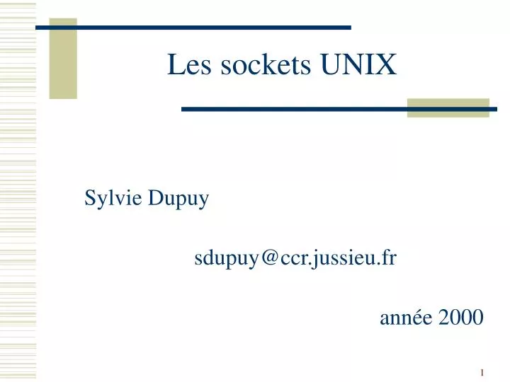 PPT - Les sockets UNIX PowerPoint Presentation, free download - ID:505166