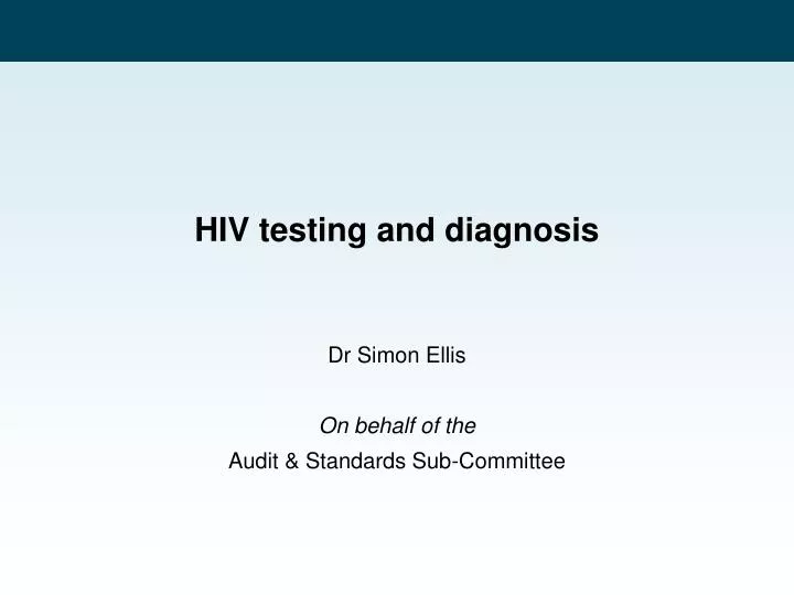 PPT - HIV testing and diagnosis PowerPoint Presentation, free download ...