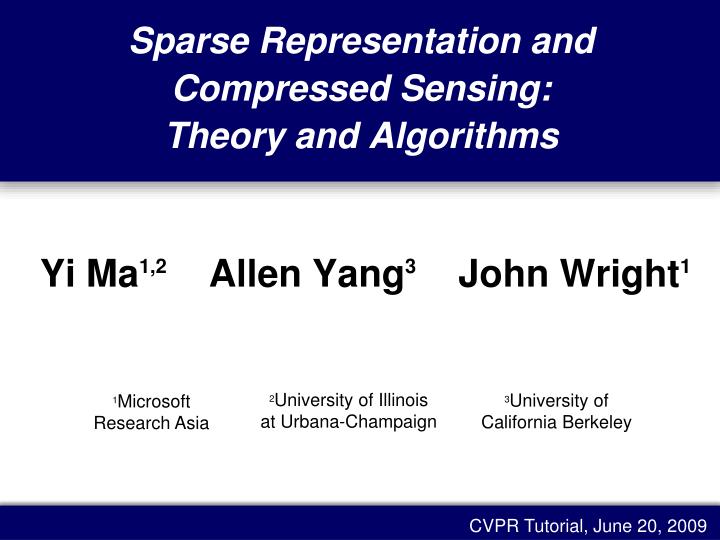 Ppt Sparse Representation And Compressed Sensing Theory And Algorithms Powerpoint